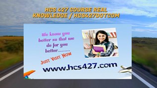 HCS 427 Course Real Knowledge hcs427dotcom at emaze Presentation