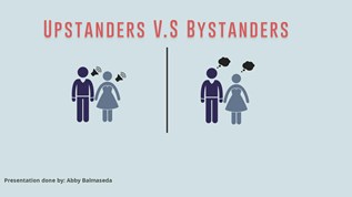 Upstanders V.S Bystander at emaze Presentation