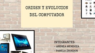 ORIGEN Y EVOLUCION DE LAS COMPUTADORAS at emaze Presentation