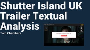 Shutter Island UK Trailer Textual Analysis at emaze Presentation