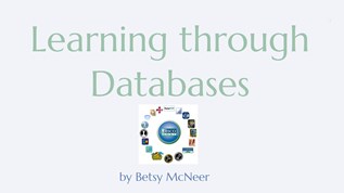 Learning through Databases by Betsy McNeer at emaze Presentation