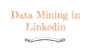Data Mining in Linkedin at emaze Presentation