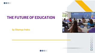 THE FUTURE OF EDUCATION at emaze Presentation