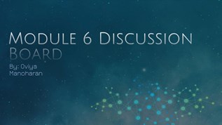 Module 6 Discussion Board at emaze Presentation
