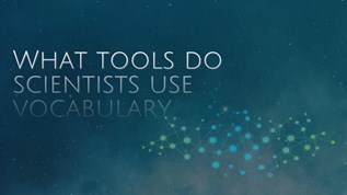 What tools do scientists use vocabulary at emaze Presentation