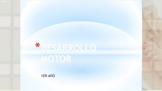 Desarrollo motor at emaze Presentation