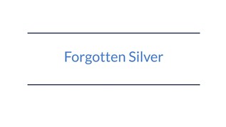 Forgotten Silver at emaze Presentation