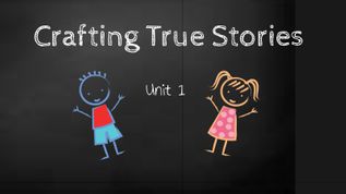 Unit 1 Crafting True Stories at emaze Presentation