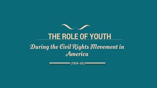 Role of Youth During Civil Rights Movement at emaze Presentation