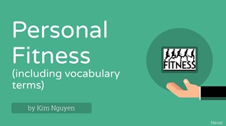 Personal Fitness Vocabulary (Kim Nguyen) at emaze Presentation