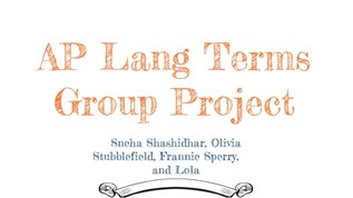 AP Lang Terms Group at emaze Presentation