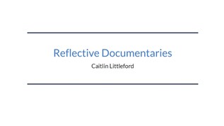 Reflective Documentaries at emaze Presentation