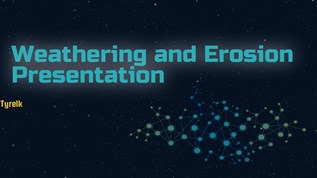 Weathering and Erosion Presentation at emaze Presentation