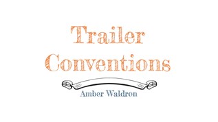 Trailer Conventions Amber Waldron at emaze Presentation