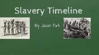 Slavery Timeline at emaze Presentation