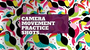 Task M: Camera Movement Practice Shots at emaze Presentation