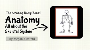 The Amazing Body: Bones! at emaze Presentation
