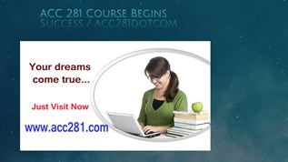 ACC 281 Course Begins Success acc281dotcom at emaze Presentation