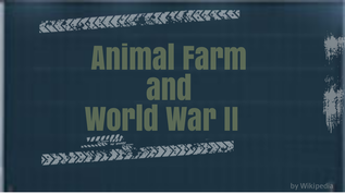 Animal Farm and WWII at emaze Presentation