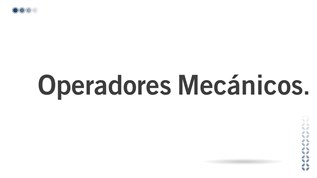 operadores mecanicos at emaze Presentation