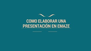 como elaborar una presentacion en emaze at emaze Presentation