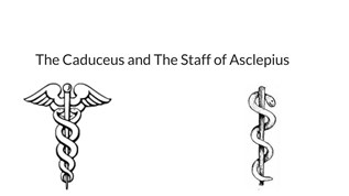 The Caduceus and The Staff of Asclepius at emaze Presentation