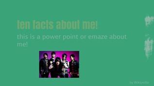 ten facts about me! at emaze Presentation