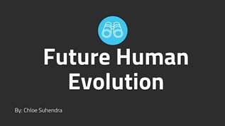 Future Human Evolution at emaze Presentation