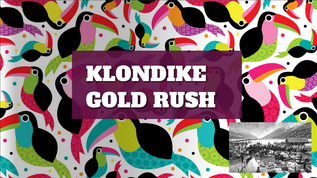 Klondike Gold Rush at emaze Presentation