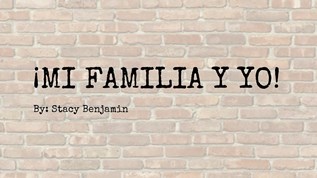 ¡Mi Familia y yo!By: at emaze Presentation