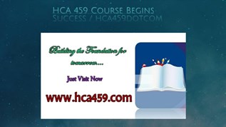 HCA 459 Course Begins Success hca459dotcom at emaze Presentation