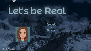 Let's be real at emaze Presentation