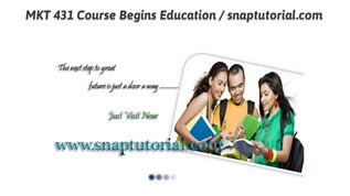 MKT 431 Begins Education snaptutorial.com at emaze Presentation