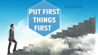 put first things by austin boyd at emaze Presentation