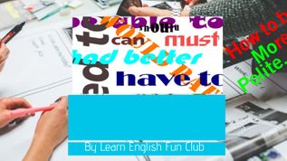 Modal Verbs by Learn English Fun Club at emaze Presentation