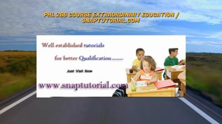 PHL 266 CourseExtraordinary Education snaptutorial.com at emaze Presentation
