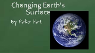 Changing Earth's Surface at emaze Presentation