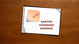 Earths Changing Surface at emaze Presentation