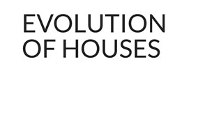 EVOLUTION OF HOUSES at emaze Presentation