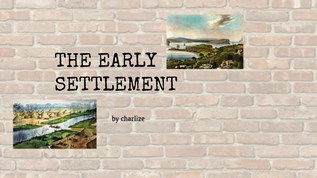 The early settlement at emaze Presentation