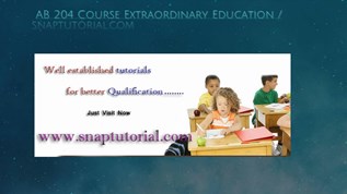 AB 204 CourseExtraordinary Education snaptutorial.com at emaze Presentation