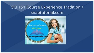 SCI 151 Course Experience Tradition snaptutorial.com at emaze Presentation