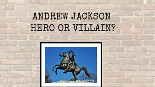 Andrew Jackson Hero or Villain at emaze Presentation