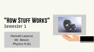 How Stuff Works Semester 1 at emaze Presentation