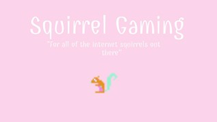Squirrel Gaming at emaze Presentation