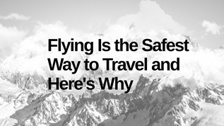 Flying is the safest at emaze Presentation