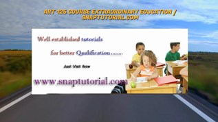 ART 125 Course Extraordinary Education snaptutorial.com at emaze Presentation