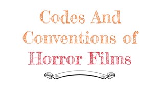 Codes and Conventions of a Horror Film copy1 at emaze Presentation