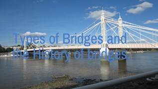 Types of Bridges and history of bridges at emaze Presentation