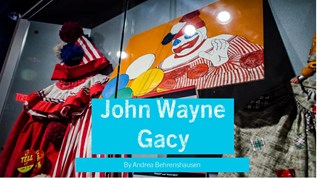 John Wayne Gacy at emaze Presentation